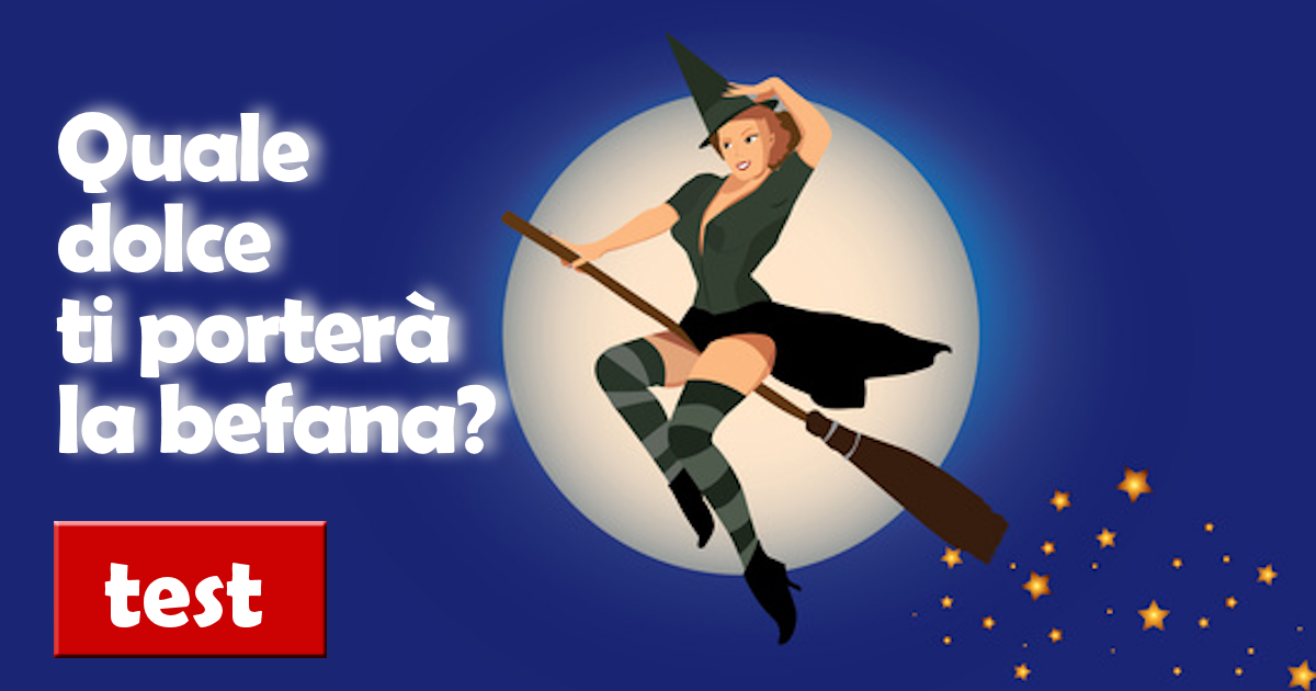 Test Divertente quale dolce ti porterà la befana? su QuizTime